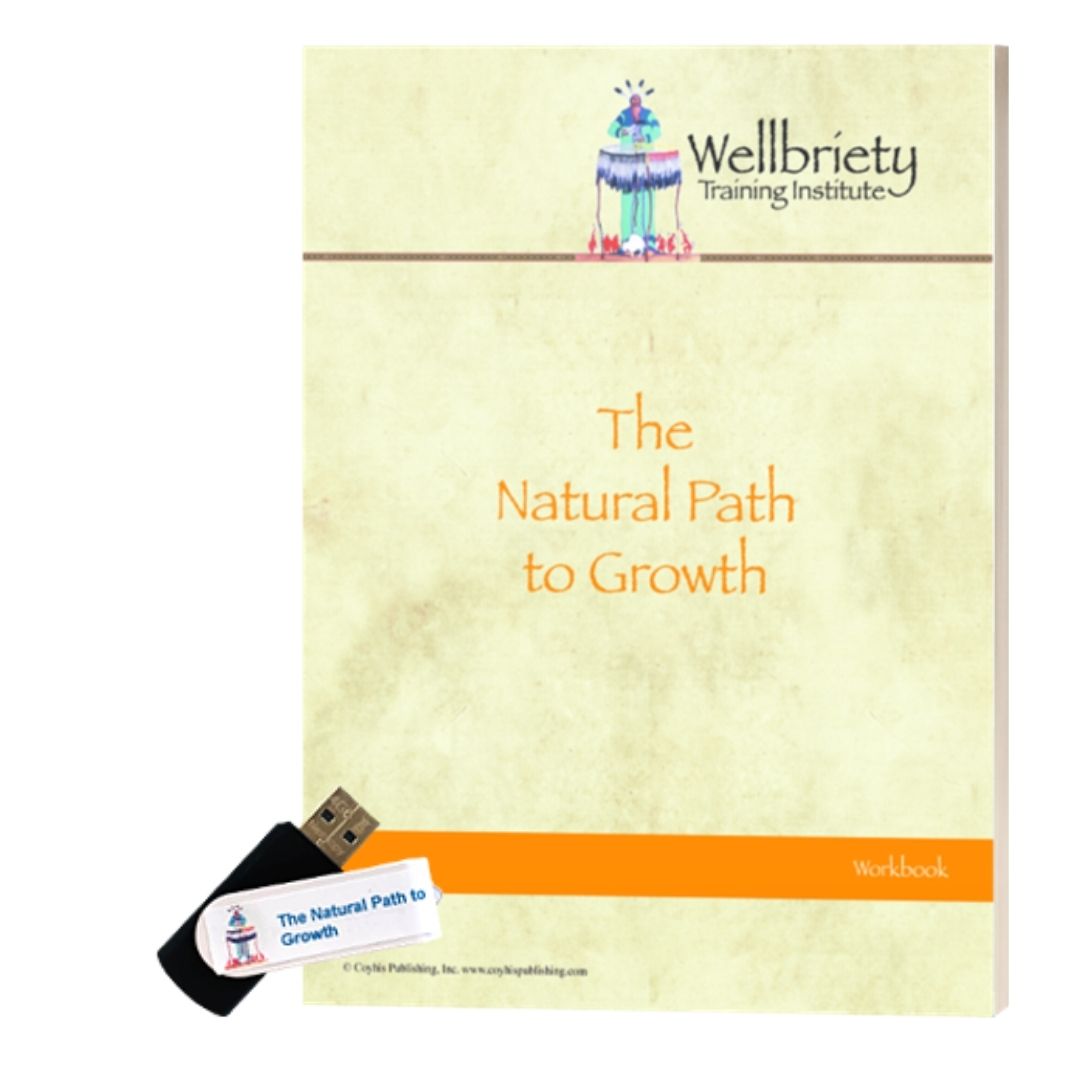 The Natural Path to Growth Flash Drive with Participant Workbook ...